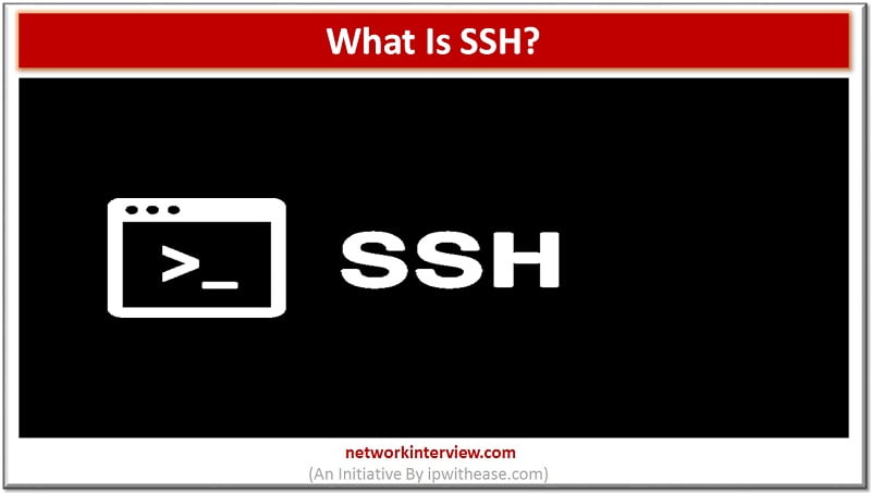 What Is Sshsecure Socket Shell Network Interview 