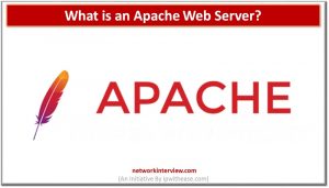 What is an Apache Server? » Network Interview