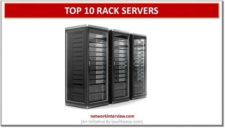 Top 10 Rack Servers in 2025 » Network Interview