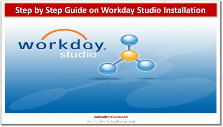 Step by Step Guide on Workday Studio Installation » Network Interview