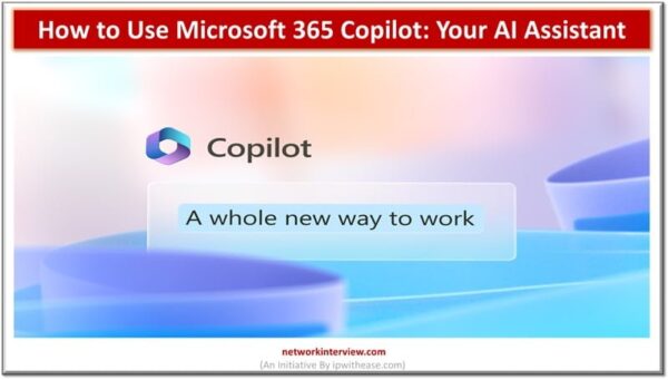 How to Use Microsoft 365 Copilot: Your AI Assistant at Work » Network ...