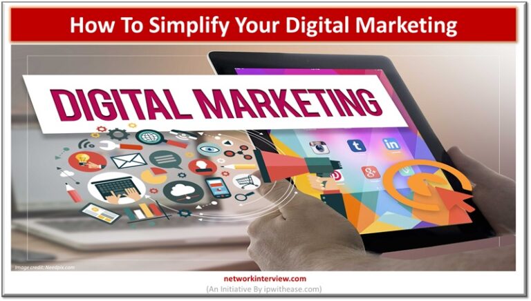 How To Simplify Your Digital Marketing » Network Interview